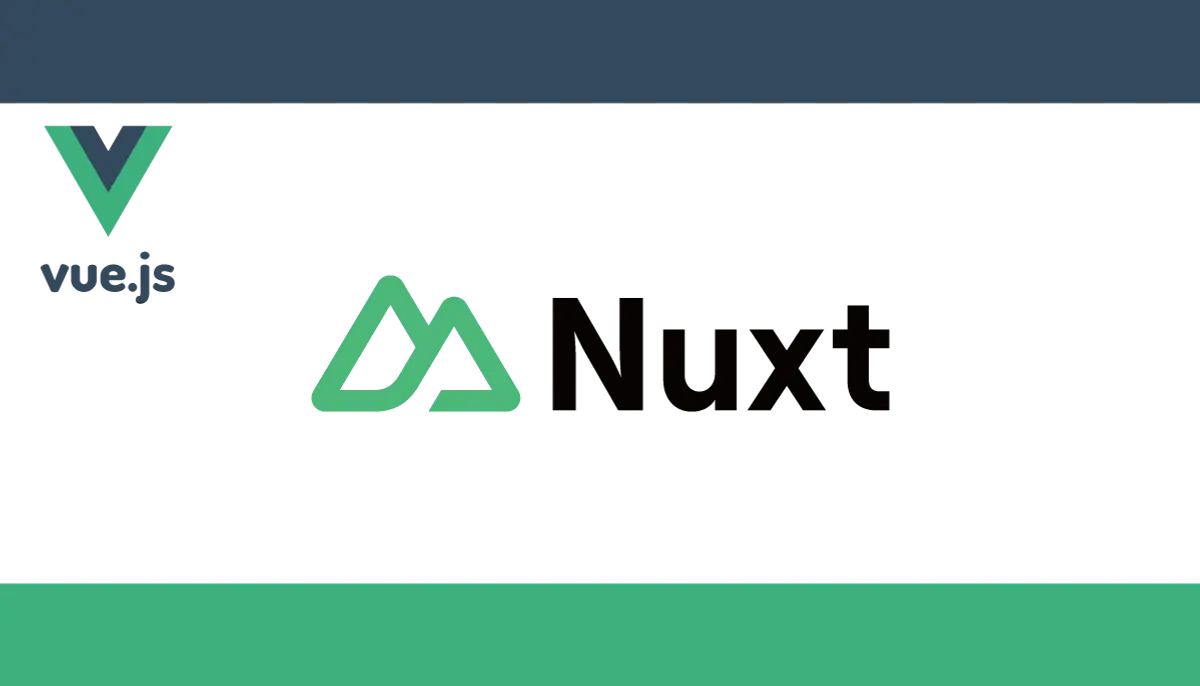 Nuxt 3を使いこなすために基礎から徹底解説 | アールエフェクト