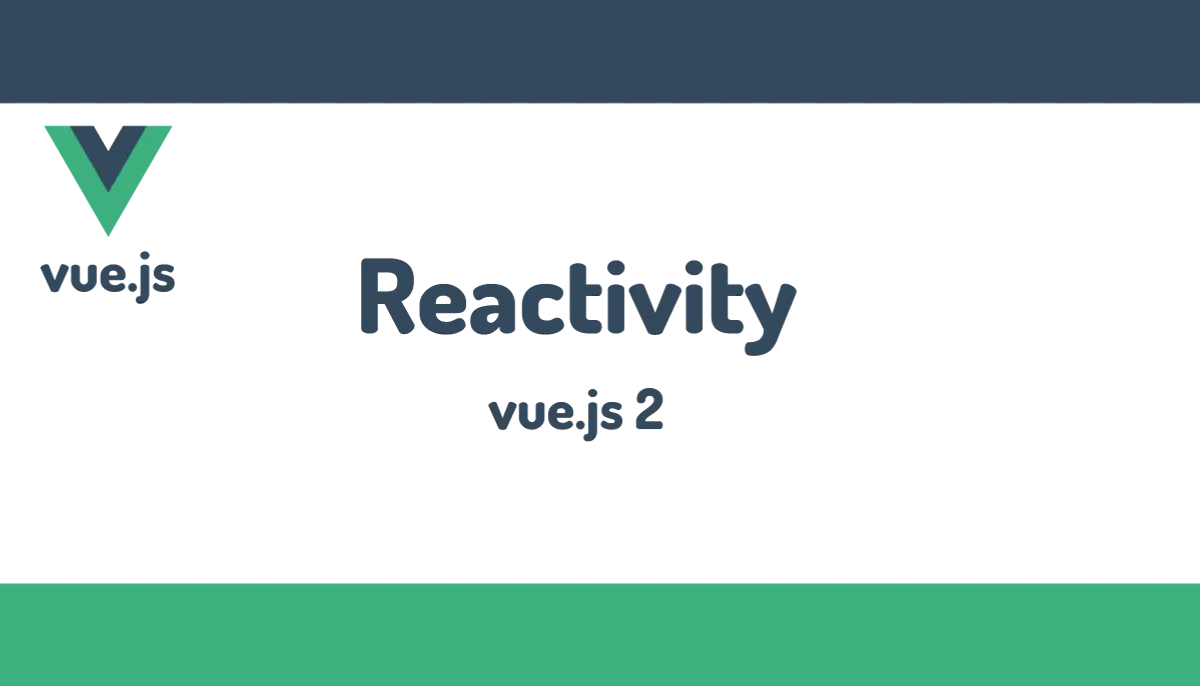 Vue.js 2のReactivityの仕組みを理解したい！ | アールエフェクト