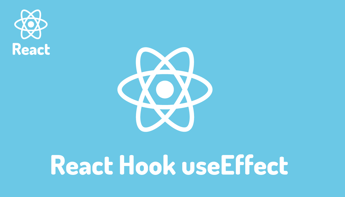 初心者でも簡単にわかるReact useEffect, useLayoutEffectの使い方 | アールエフェクト 初心者でも簡単にわかるReact useEffect, useLayoutEffectの使い方 | アールエフェクト
